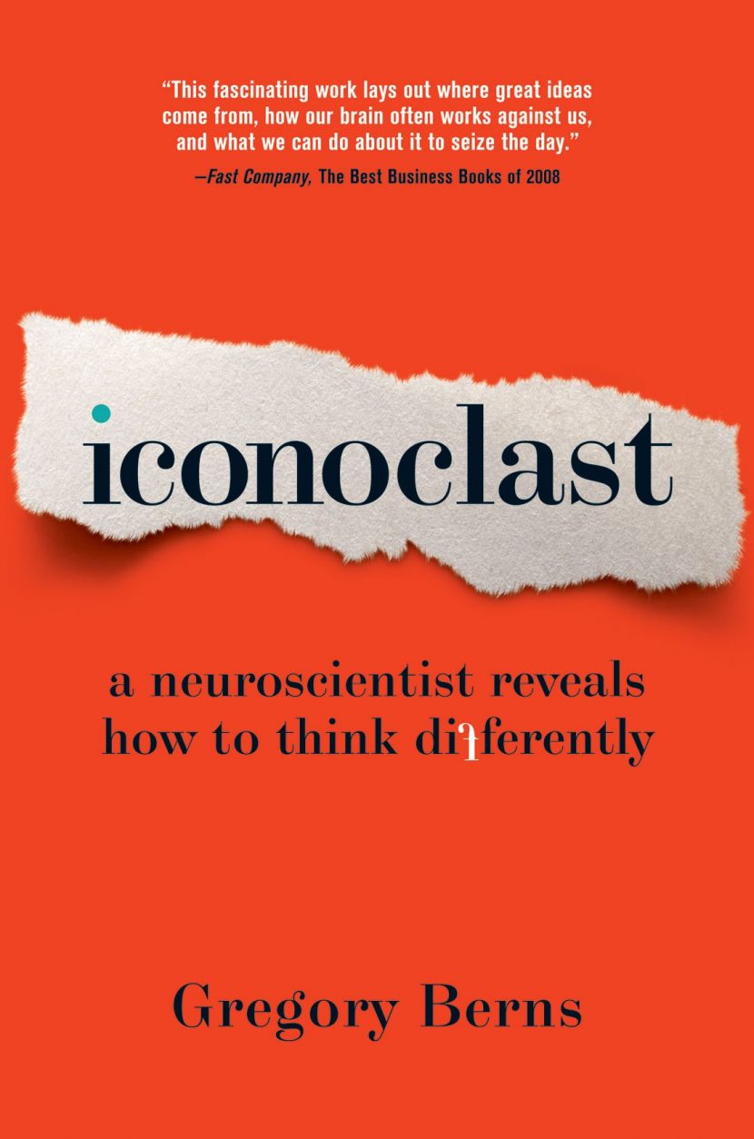 Book Summary: Iconoclast by Gregory Berns | Forces of Habit